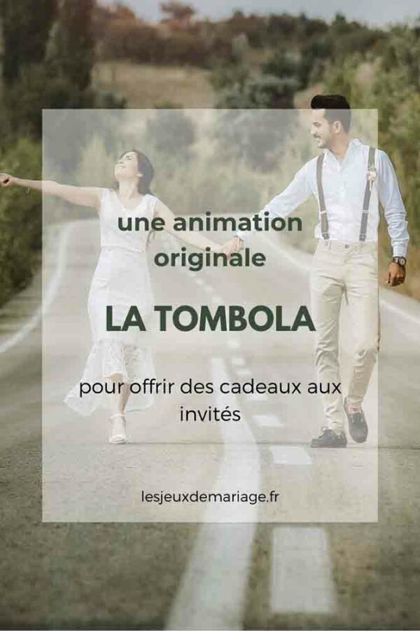 Le jeu de mariage : la Tombola - Les Jeux de Mariage
